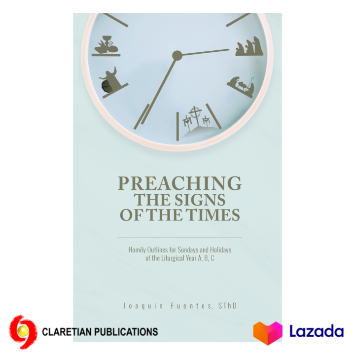 Preaching the Signs of the Times: Homily Outlines for Sundays and ...