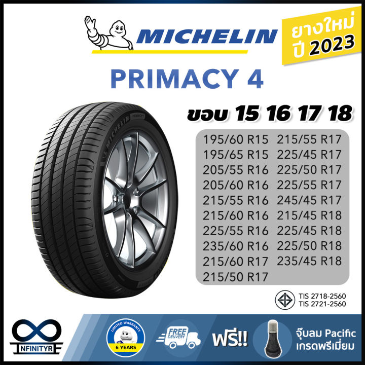 ยางรถยนต์ Michelin มิชลิน รุ่น Primacy 4 ขอบ 15 16 17 18 (ยางผลิตใหม่ ปี2023) 1 เส้น ฟรี! จุ๊บลม ...