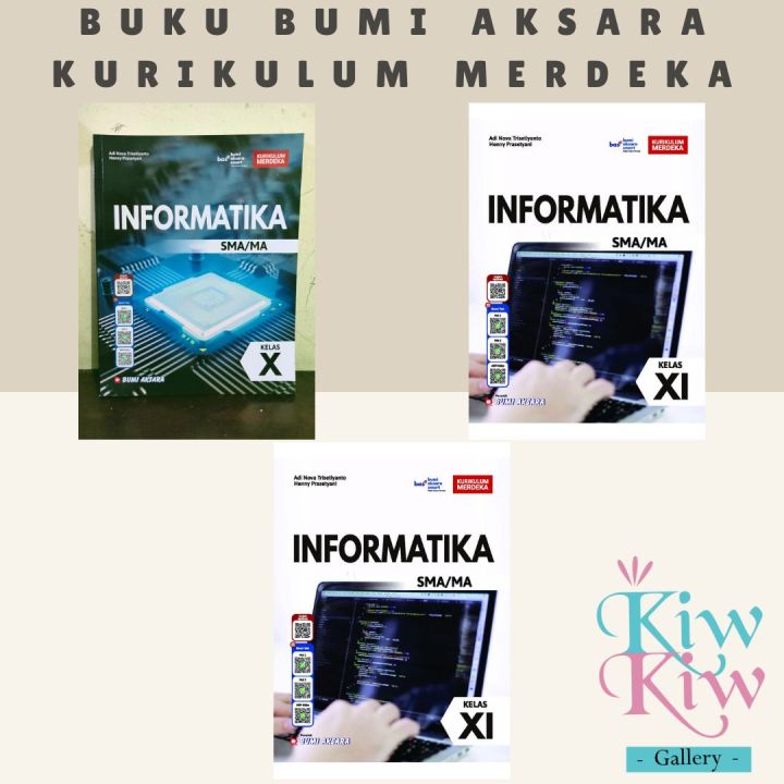 Buku Informatika Kelas 10, 11, 12 SMA/MA Kurikulum Merdeka - Bumi ...