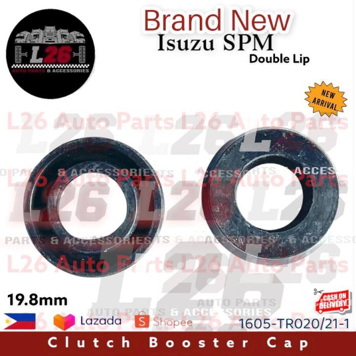 Isuzu SPM CLUTCH BOOSTER CAP Double Lip 1605-TR020/21-1 19.8mm | Lazada PH