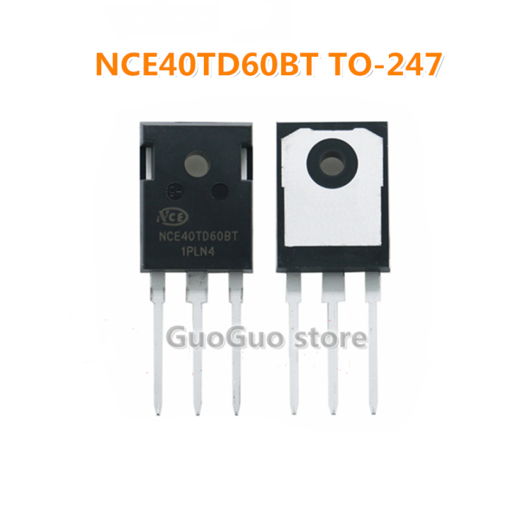 2ชิ้น NCE40TD60BT TO-247 NCE40TD60 TO247 40A/600V IGBT ทรานซิสเตอร์ใหม่ ...