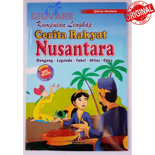 BUKU CERITA RAKYAT NUSANTARA DONGENG LEGENDA FABEL MITOS EPOS BERGAMBAR ...
