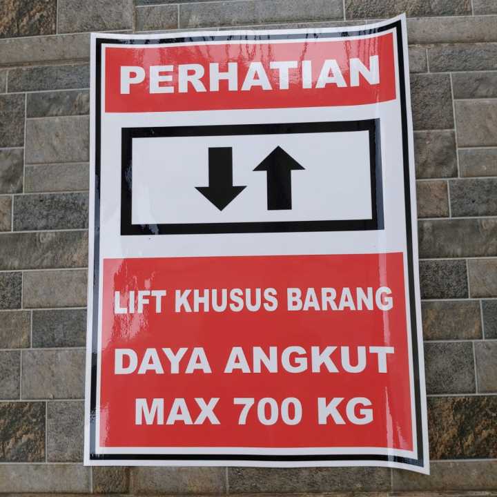 Stiker Vinyl Himbauan Lift Khusus Barang Safety Kantor Office Gudang ...