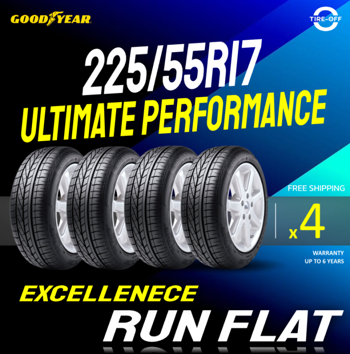 Goodyear 225/55R17 EXCELLENCE RUN FLAT ยางใหม่ ผลิตปี2021 ราคาต่อ4เส้น มีรับประกันจากโรงงาน แถม ...