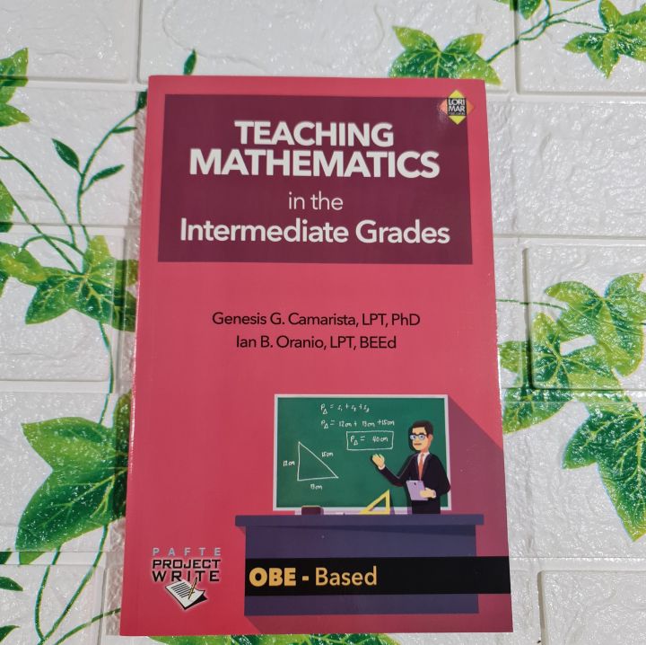 TEACHING MATHEMATICS in the Intermediate Grades OBE-Based By Camarista ...