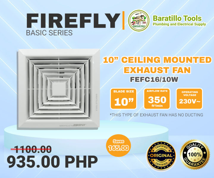 FIREFLY 10" Ceiling Mounted Exhaust Fan FEFC16/10W | Lazada PH