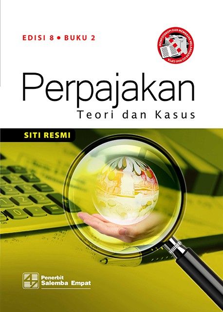 Perpajakan:Teori dan Kasus Edisi 8 Buku 2-Siti Resmi | Lazada Indonesia