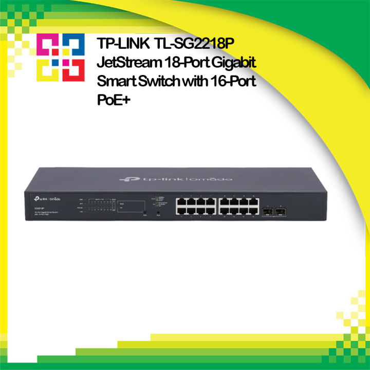 TP-LINK TL-SG2218P JetStream 18-Port Gigabit Smart Switch with 16-Port PoE+ | Lazada.co.th