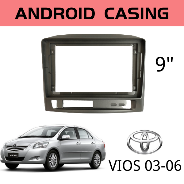 Android Player Casing 9" Toyota Vios 2003-2006 (Silver) with full ...