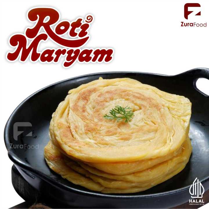 Zura Food Roti Maryam / Roti Canai / Roti Cane Frozen Homemade Premium ...