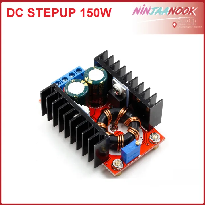 โมดูลเพิ่มแรงดันไฟฟ้า ดีซี DC to DC Step Up 150W 400W 1200W Boost Converter Boost Converter แปลง ...