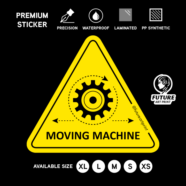 Moving Machine Machinery. Triangle Sticker Sign Warning Safety Label ...