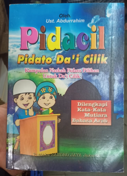 Buku Pidacil Pidato dai Cilik - Kumpulan Naskah Pidato Pilihan Untuk Dai Cilik DIlengkapi Kata ...