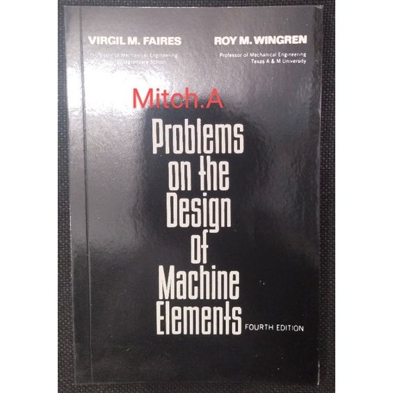 2024 PROBLEMS ON THE DESIGN OF MACHINE ELEMENTS by Faires | Lazada PH