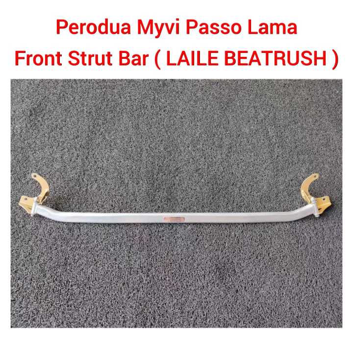 Perodua Myvi Passo Lama Front Strut Bar ( LAILE Beatrush ) / Stabilizer ...