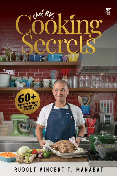 Chef RV’s Cooking Secrets by Rudolf Vincent T. Manabat | Lazada PH