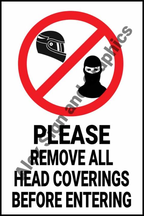 Please Remove All Head Coverings Before Entering PVC Signage (white) - A4 Size (7.5 x 11.25 ...