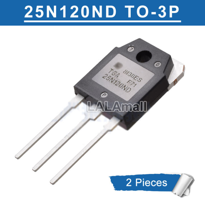 2pcs TGA TGAN 25N120ND TO-3P TGA25N120ND TGAN25N120ND 25N120 TO3P 25A ...