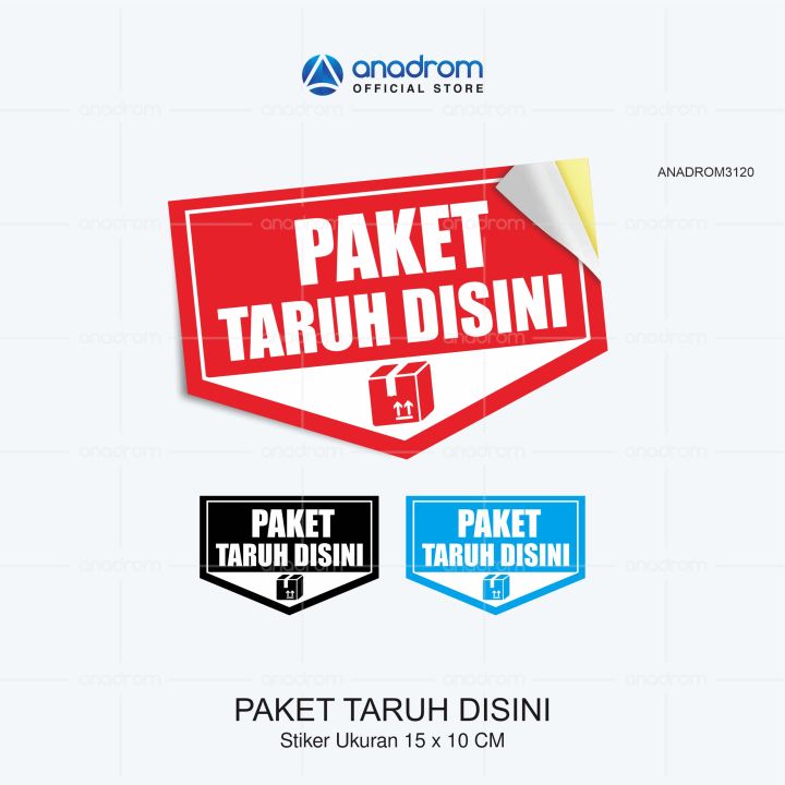 Stiker Paket Taruh Disini | Size 10 x 15 cm Vynil UV | Anadrom 3120 ...