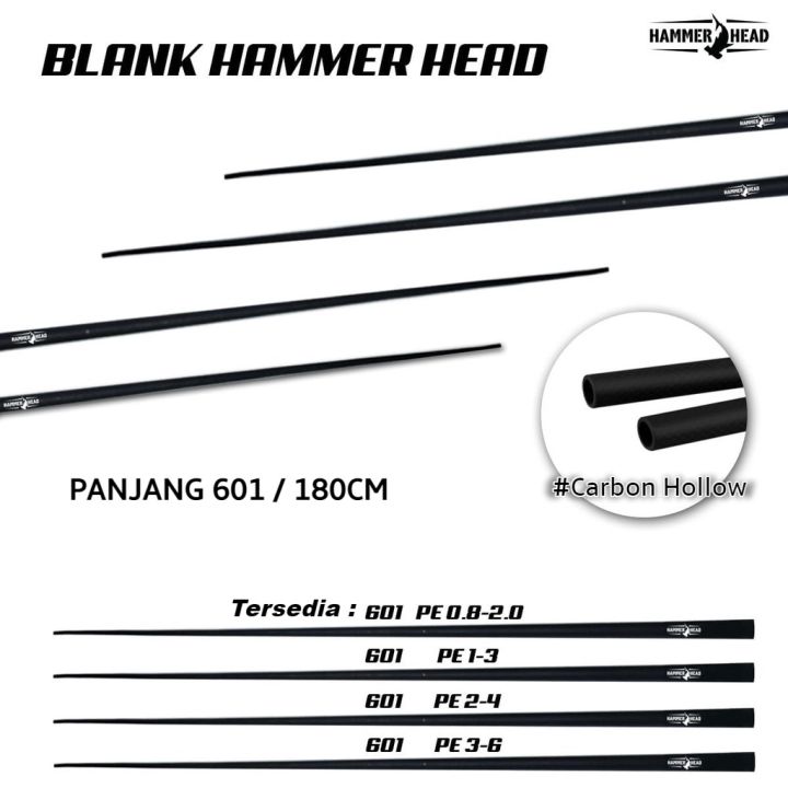 Blank Carbon Hollow Hammerhead / Ujung Hammer Head 601 701 Panjang 180cm 210cm Pe 1-3 2-4 3-6 4 ...