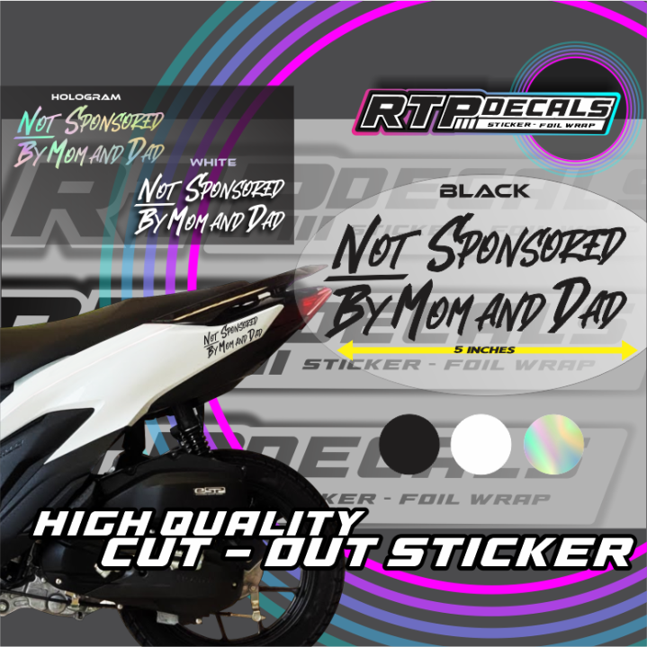 Not Sponsored By Mom and Dad High Quality Cut-Out Sticker | Lazada PH