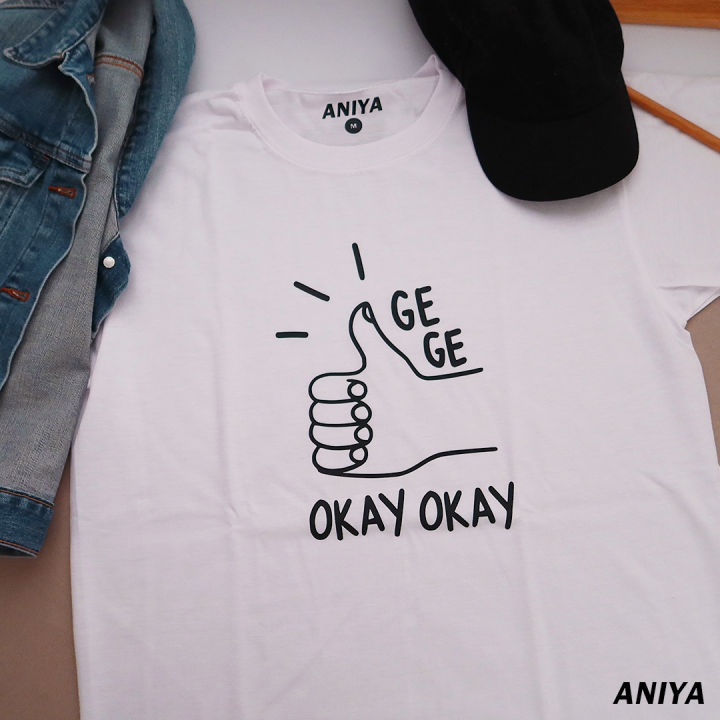ANIYA CLOTHING Ge Ge Okay Okay Statement Shirt Unisex Men’s Women’s T ...