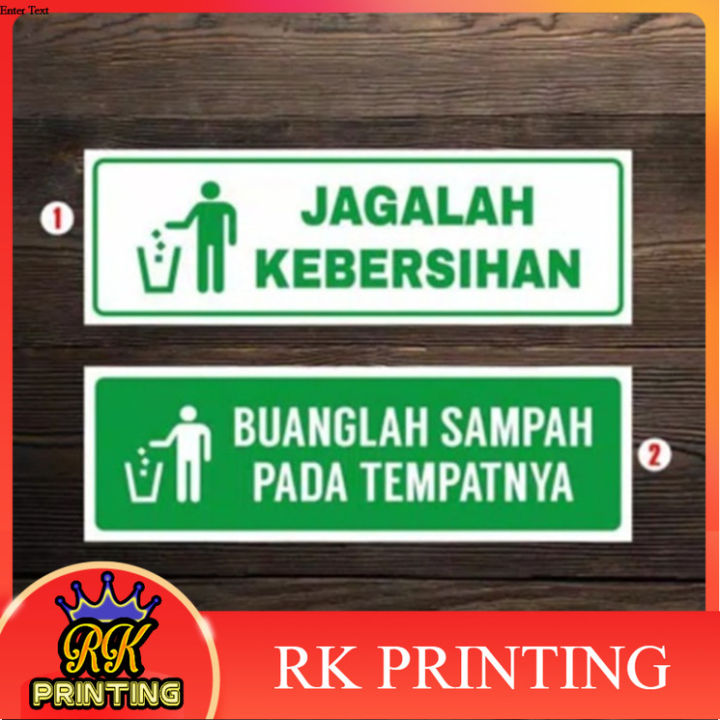 STIKER JAGALAH KEBERSIHAN /BUANG SAMPAH UK 7,5x23CM sign Rambu k3 ...