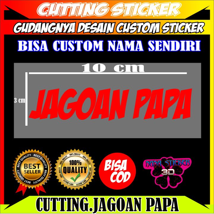 STICKER CUTTING JAGOAN PAPA UKURAN 3CM X 10CM HARGA UNTUK 1PCS STICKER ...