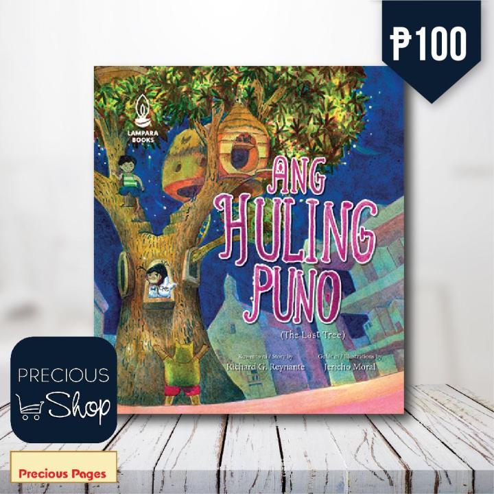 Ang Huling Puno (The Last Tree) Written by Richard G. Reynante ...
