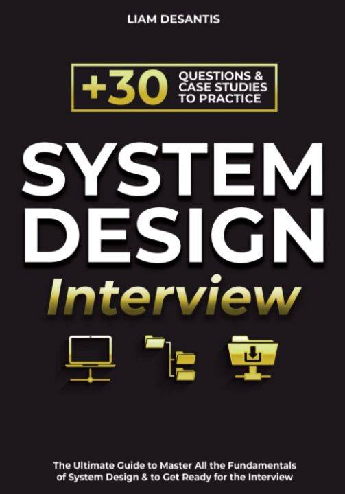 System Design Interview: The Ultimate Guide to Master All the ...