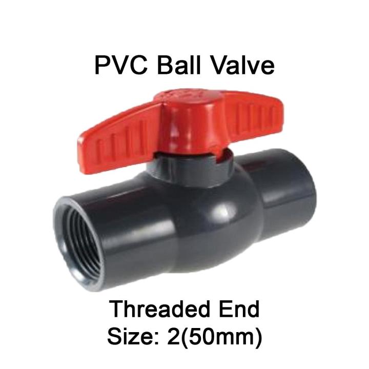 2 Inches LD PVC Ball Valve Threaded End Available Size (1/2 , 3/4 , 1 ...