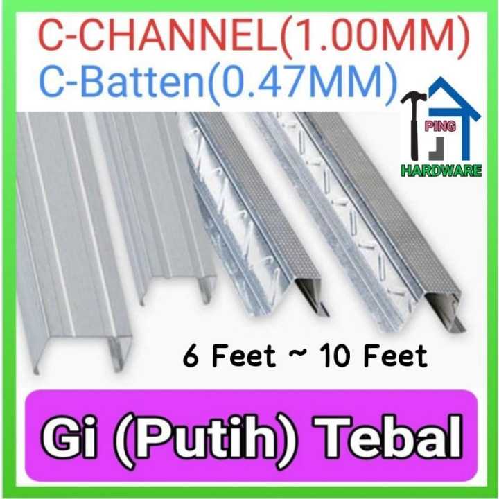Gi* C-CHANNEL(1.00mm) / Gi* C-BATTEN (0.47mm) 6 Feet to 10 Feet | Lazada