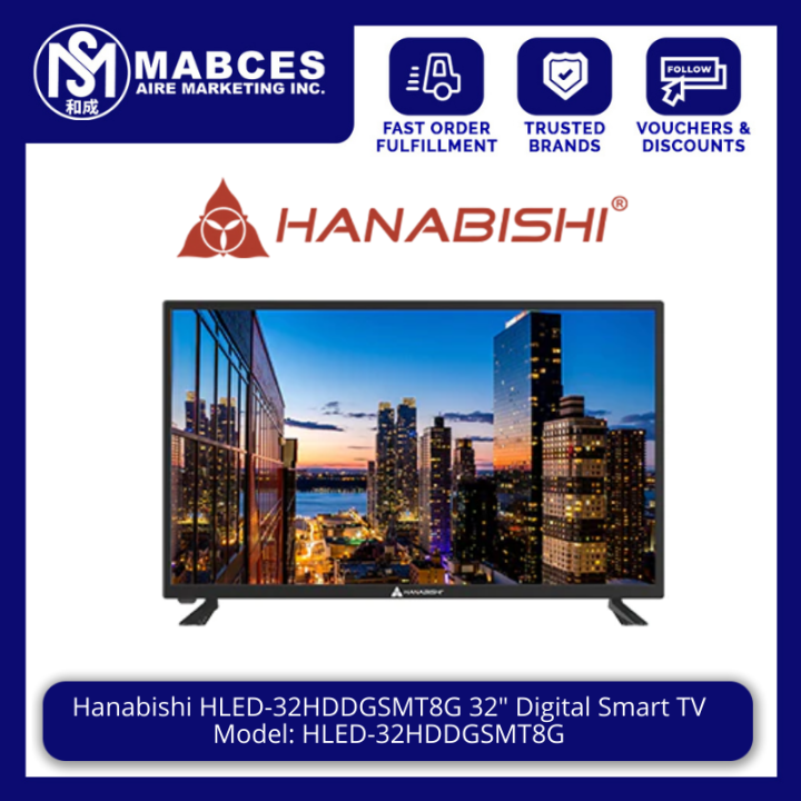 Hanabishi HLED-32HDDGSMT8G 32" Digital Smart TV | Lazada PH