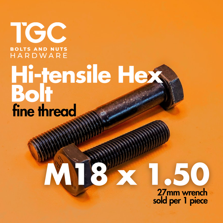 TGC 1PIECE FINE THREAD M18 x 40~150mm 1.50 HT Hex Bolt / Torque Rod ...