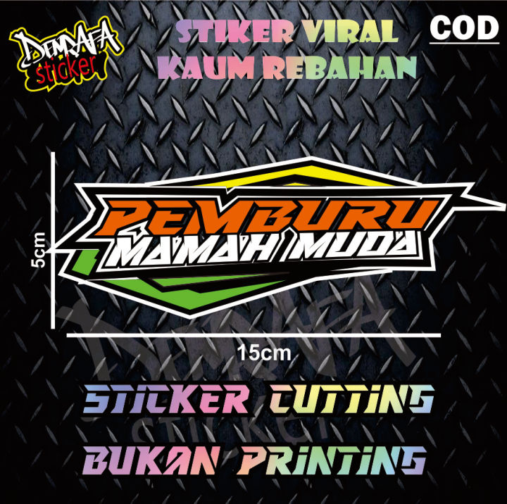 STICKER CUTTING VIRAL PEMBURU MAMAH MUDA ACC MOTOR / STICKER CUTTING ...