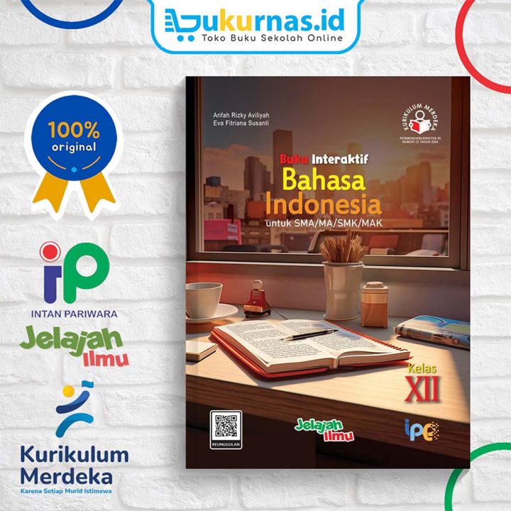 Buku Siswa Pendamping(Buku Interaktif) Bahasa Indonesia SMA/MA kelas 12 Kurikulum Merdeka ...
