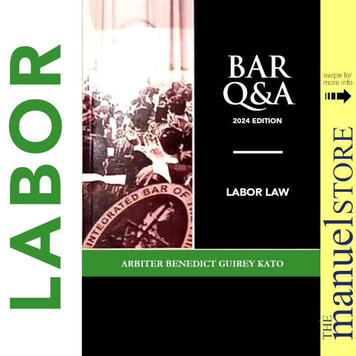 Bar Q&A (2024 Ed.) - Labor Law - Benedict Guirey Kato - Questions and ...