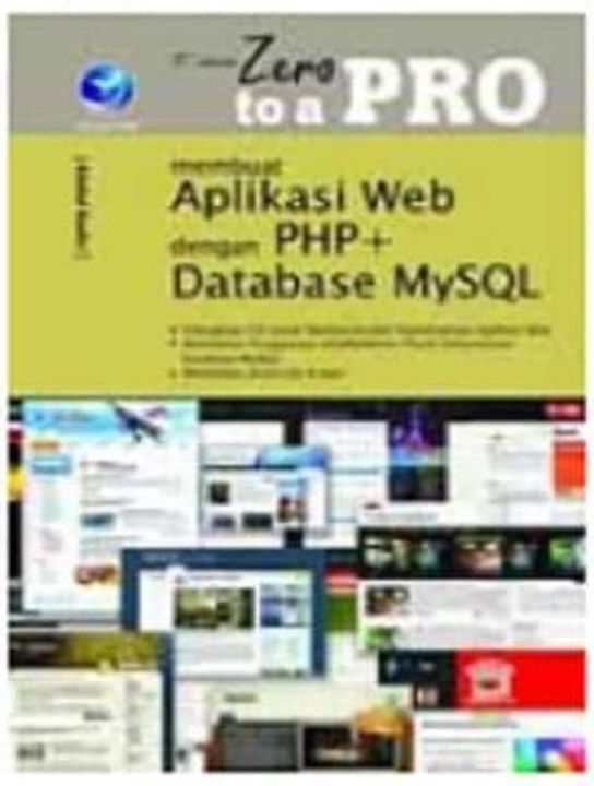 From zero to a pro - membuat aplikasi web dengan php & database mysql | Lazada Indonesia