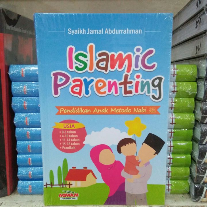 BUKU ISLAMIC PARENTING PENDIDIKAN ANAK METODE NABI | Lazada Indonesia