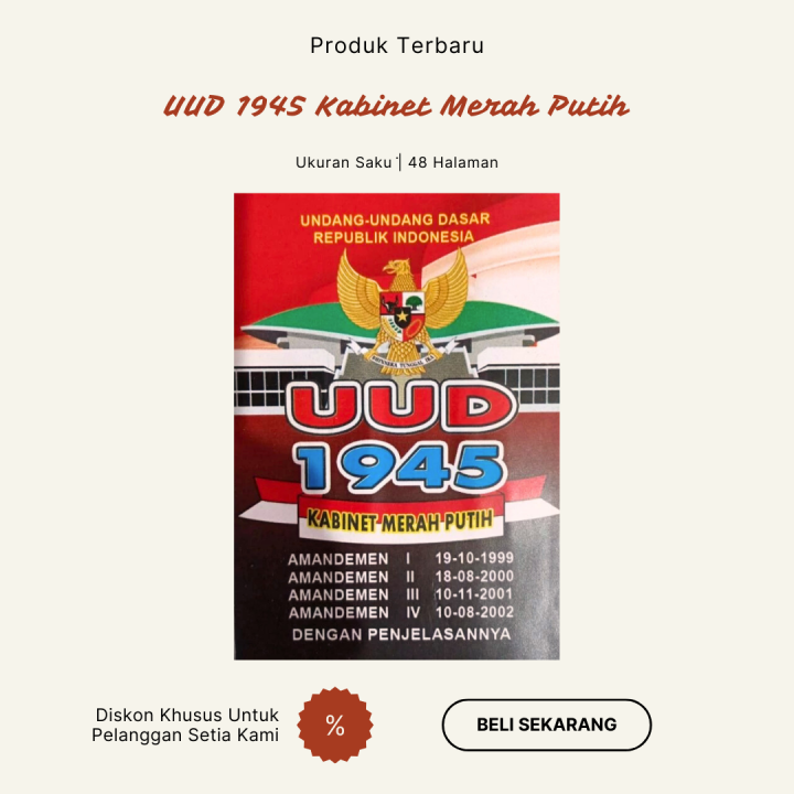 BUKU UUD 1945 KABINET MERAH PUTIH AMANDEMEN I II III IV DENGAN ...