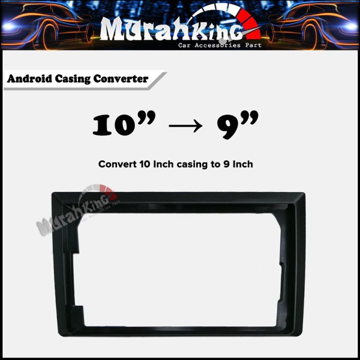 10" to 9" Android Casing Frame Universal Fit | Lazada