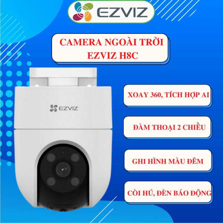 Camera ngoài trời Wifi EZVIZ H8C Full HD 1080P/2K/2K+, C8W 4MP 2K xoay ...