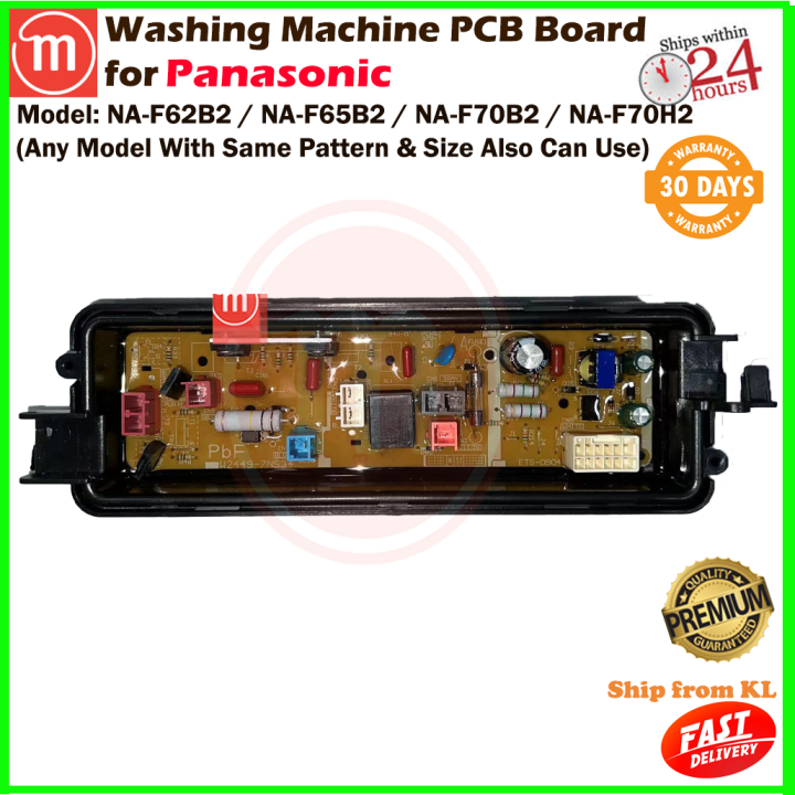 Panasonic Washing Machine PCB Board NA-F62B2 / NA-F65B2 / NA-F70B2 / NA-F70H2 W2449-7NS34 | Lazada