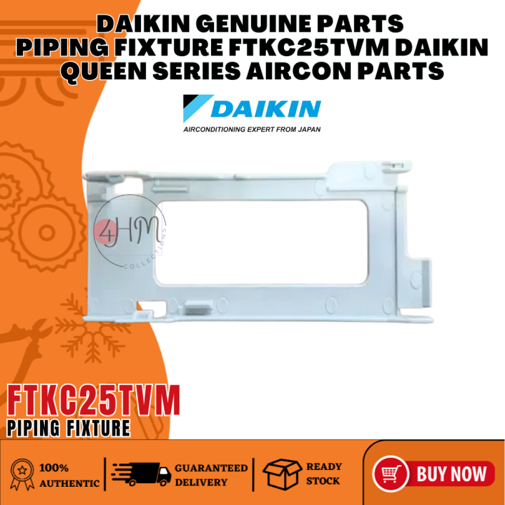 4HMC DAIKIN GENUINE PARTS PIPING FIXTURE FTKC25TVM DAIKIN QUEEN SERIES ...