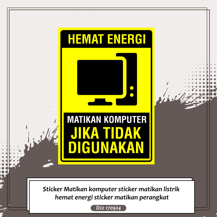 Sticker Matikan komputer sticker matikan listrik hemat energi sticker ...