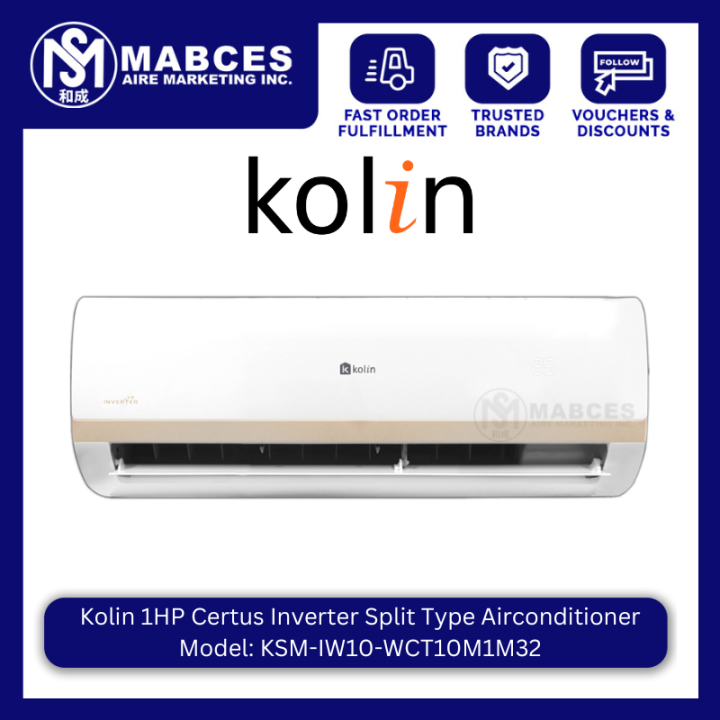 Kolin 1HP Certus Inverter Split Type Airconditioner KSM-IW10-WCT10M1M32 ...