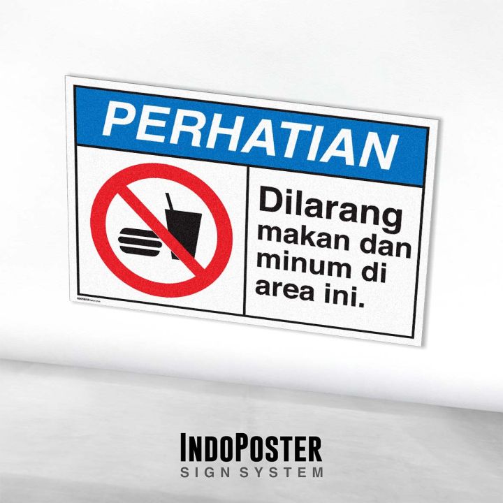 Stiker Safety Sign Rambu K3 Ansi Dilarang Makan Dan Minum Di Area Ini ...