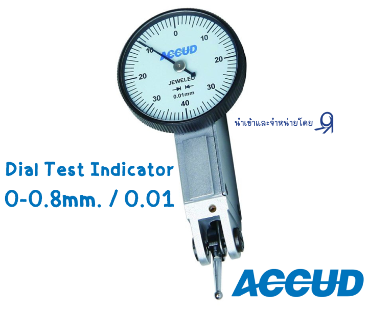 Dial Test Indicator นาฬิกาวัดเปรียบเทียบ ACCUD ขนาด 0-0.8mm/0.01 ...