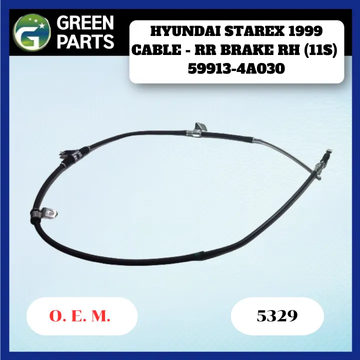 CABLE- PARK BRAKE REAR RIGHT SIDE FOR HYUNDAI STAREX MODEL 1999 (11 ...