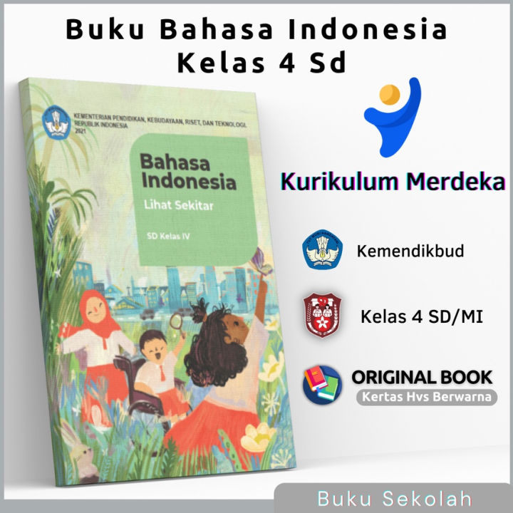Buku Paket Siswa Pelajaran Kelas 4 IV SD MI Bahasa Indonesia Lihat Sekitar Kurikulum Merdeka ...